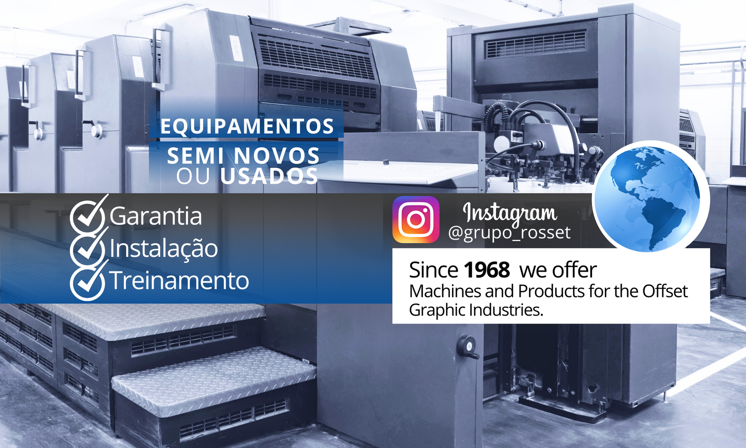 Desde 1968, oferecemos o melhor em Máquinas e Materiais Offset – Grupo Rosset
